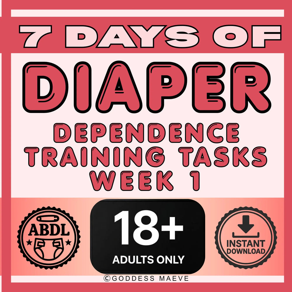 7 Days of Diaper Dependence Training Adult Tasks Week 1 ABDL Pack PDF ...