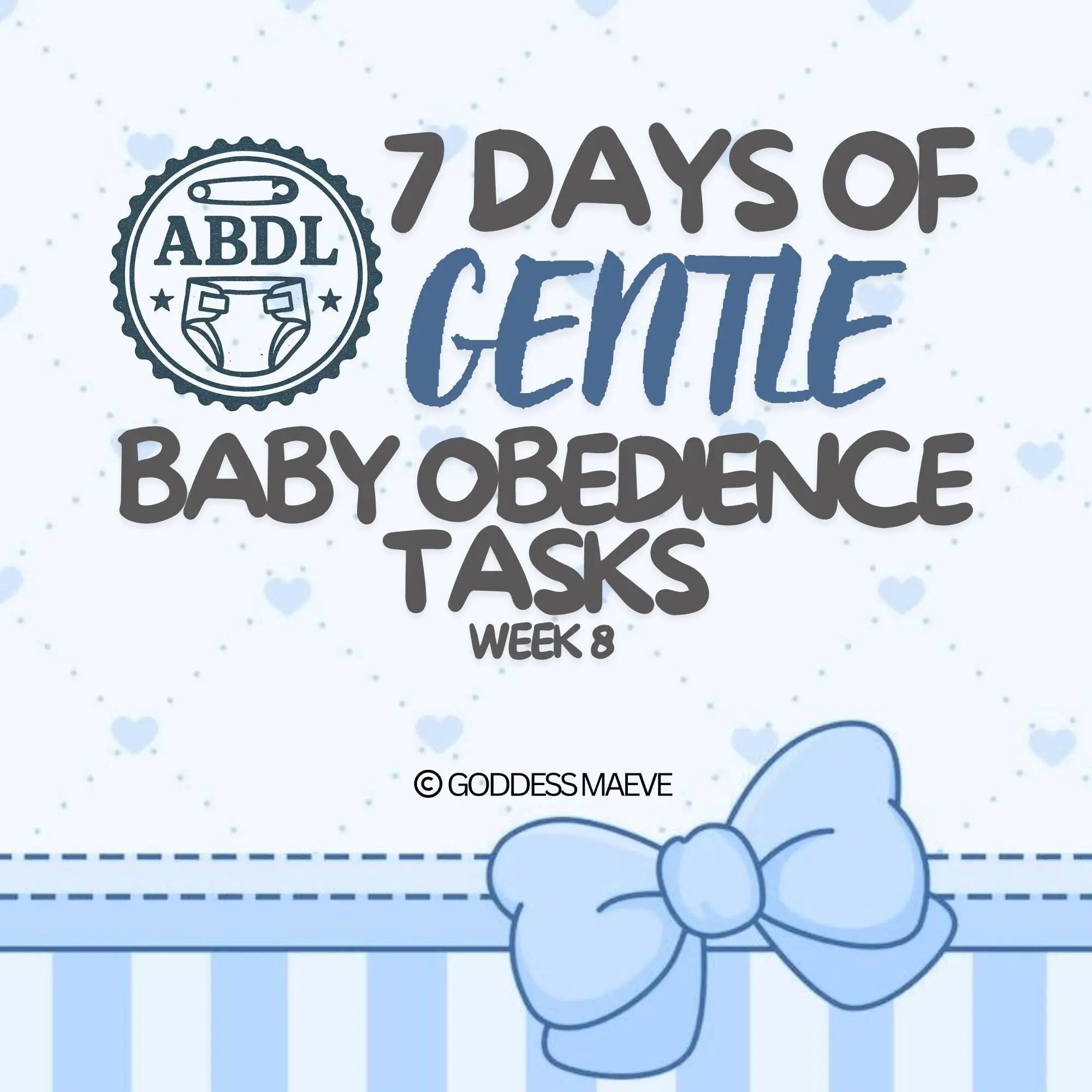 ABDL Week 8; 7 Days of Gentle Solo Baby Tasks for Littles: Soft Daily ...